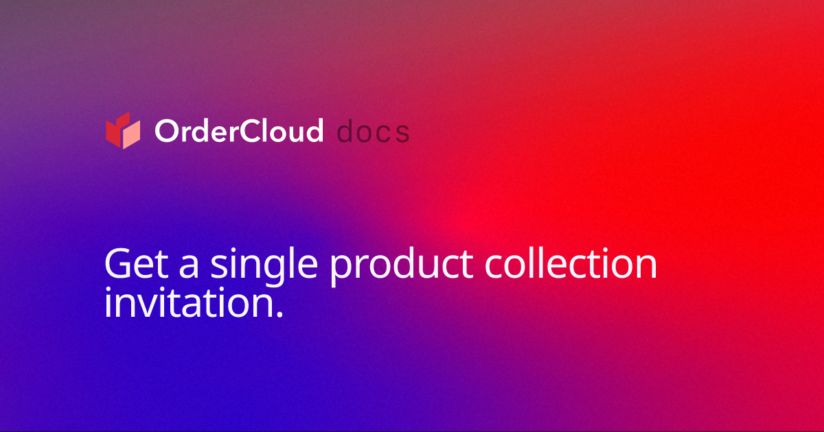 Get A Single Product Collection Invitation