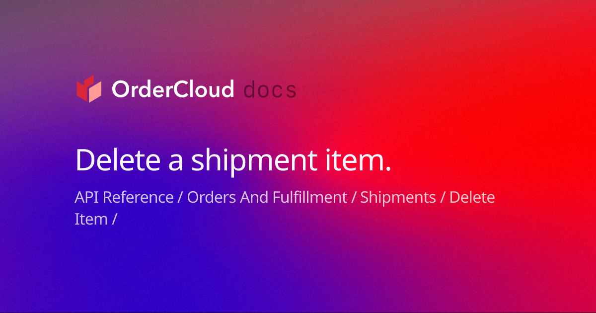 Delete a shipment item.